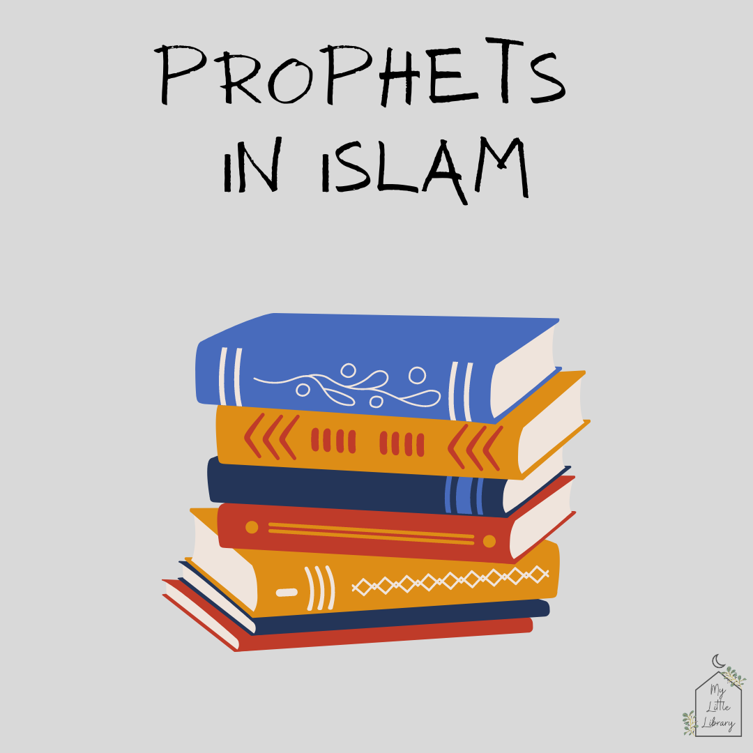 Prophets in Islam – My Little Library NZ