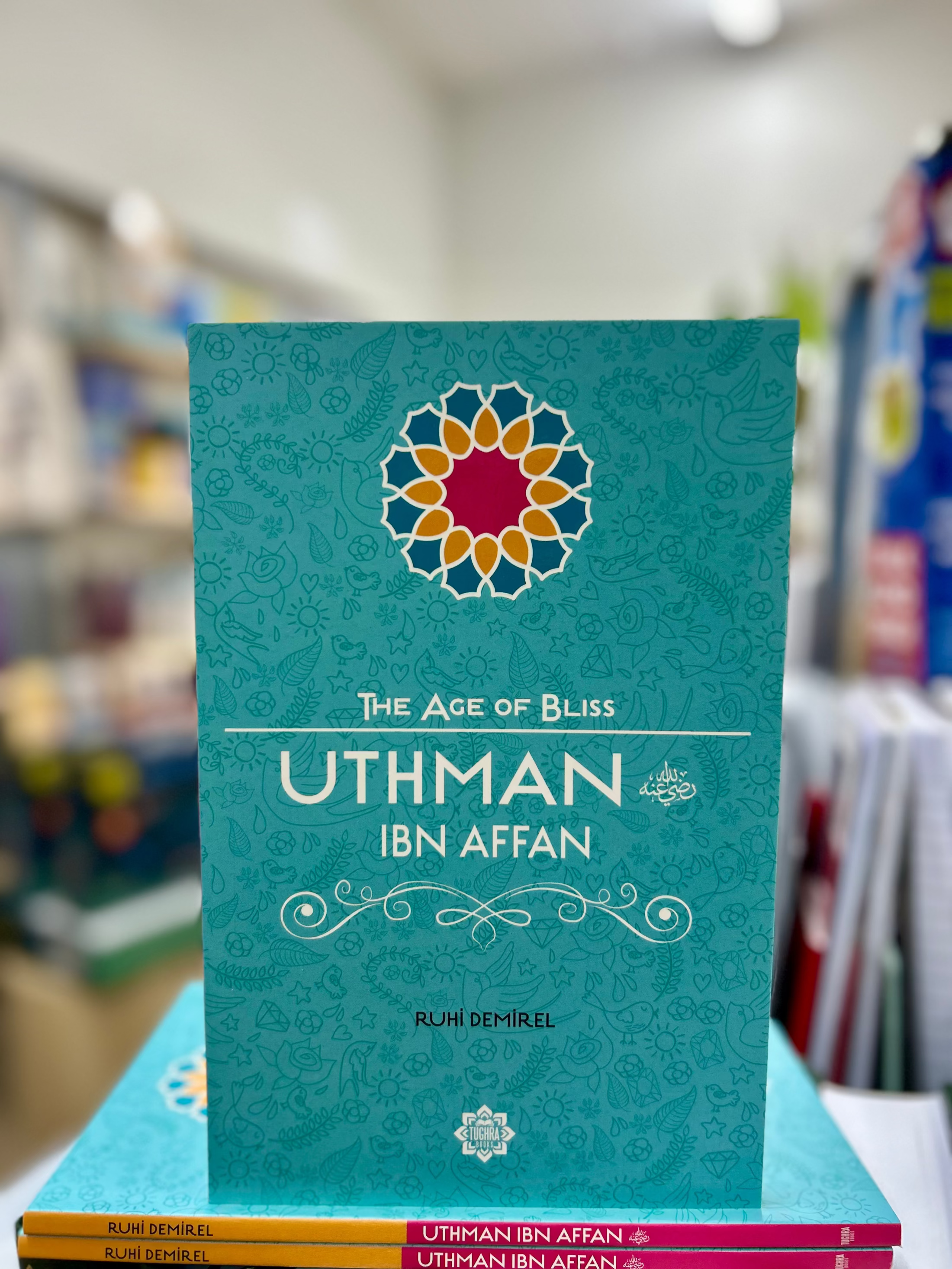 Uthman Ibn Affan (RA) – The Age of Bliss Series – My Little Library NZ